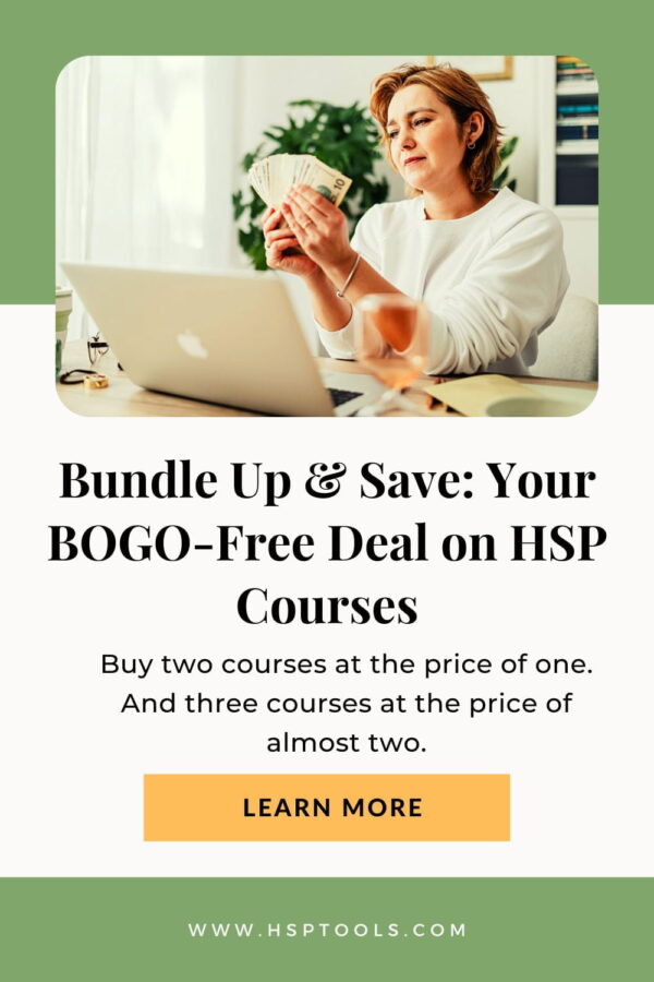 Bundle Up and Save: Your BOGO Free Deal on HSP Courses | HSP Tools