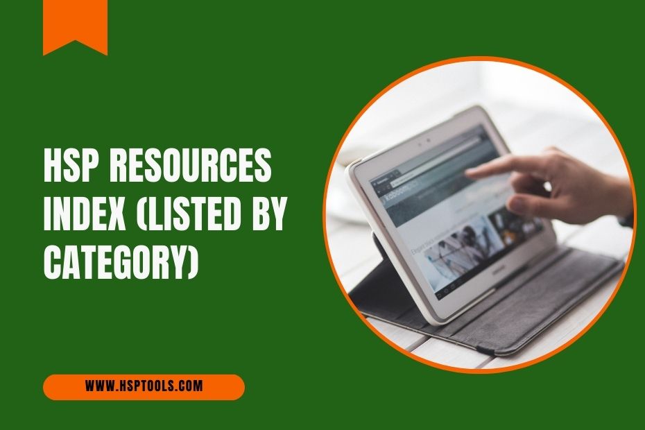 HSP Resources Index | HSP Tools